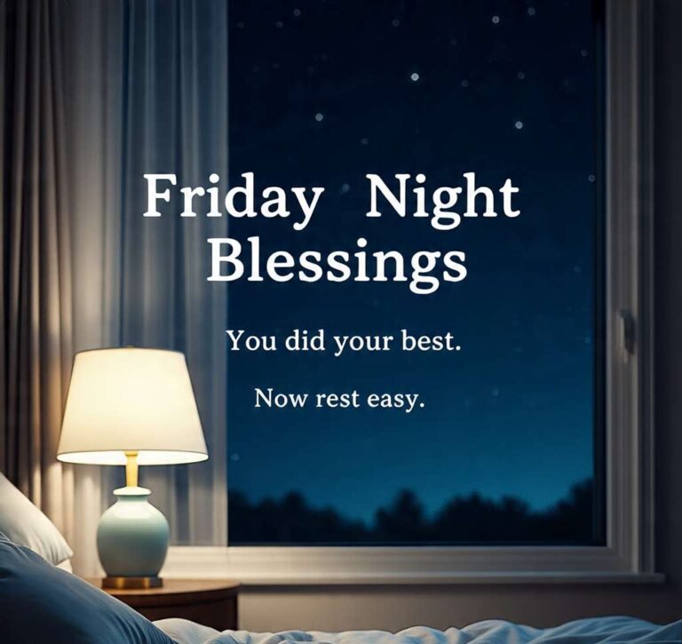 150+ Friday Blessings, Quotes & Prayers for a Peaceful Heart
