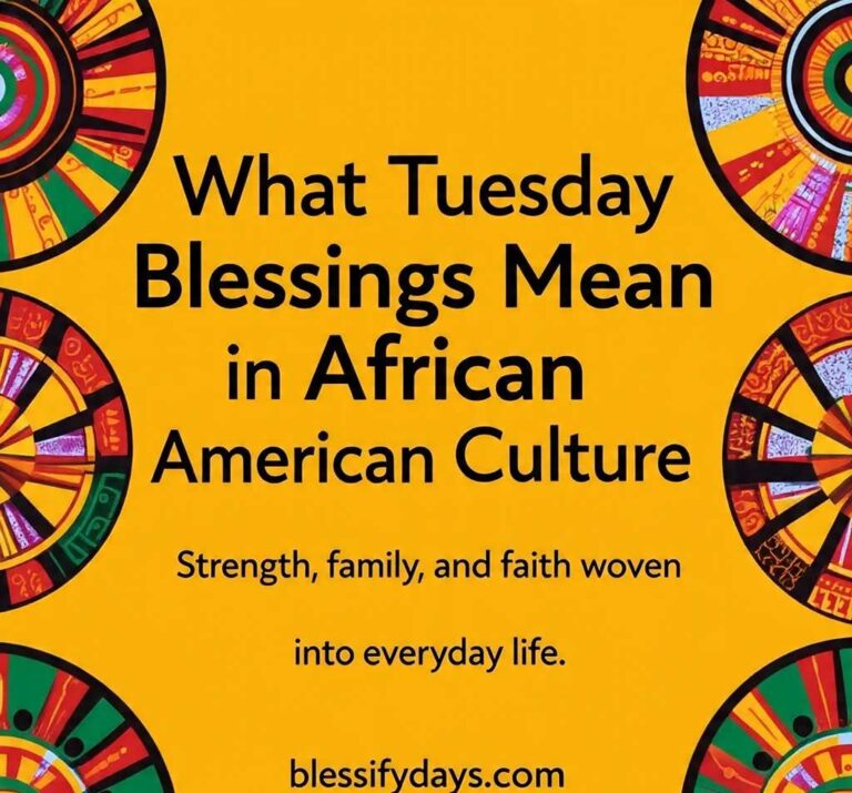 100+ African American Tuesday Blessings for Joy & Strength
